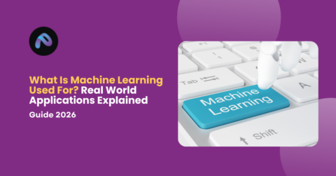Machine Learning Uses & Real-World Apps 2026
